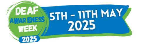 Deaf Awareness Week 2025 - Deafness Resource Centre