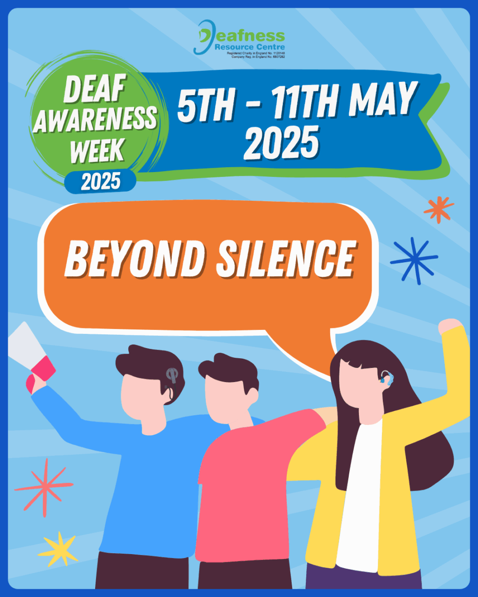 Deaf Awareness Week 2025 - Deafness Resource Centre